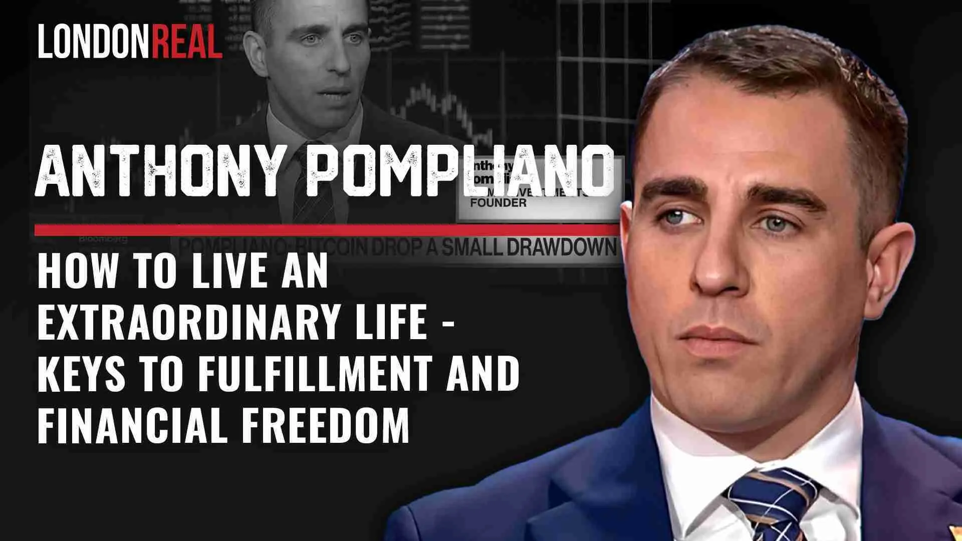 How To Live An Extraordinary Life - Anthony Pompliano’s Keys To ...